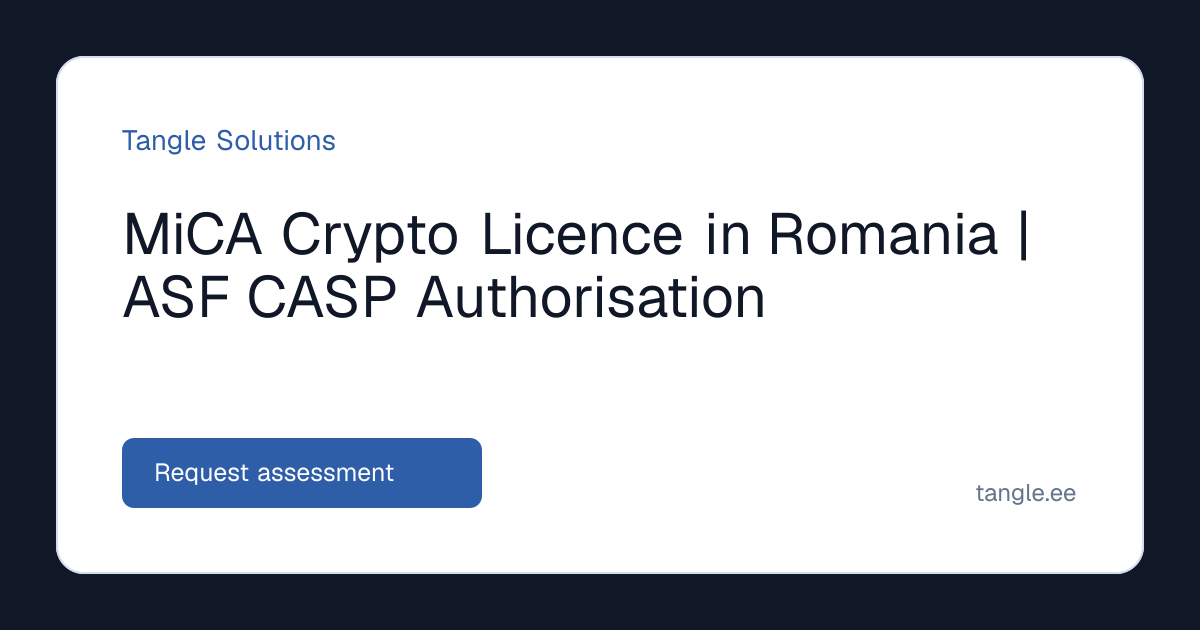 MiCA Crypto Licence in Romania | ASF CASP Authorisation | Tangle Solutions